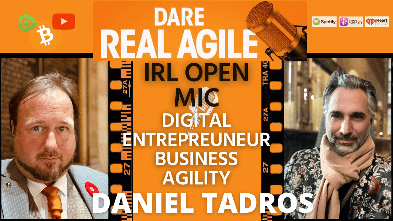 Bitcoins & New World of Business with Daniel Tadros 🎙️ IRL Open Mic ...